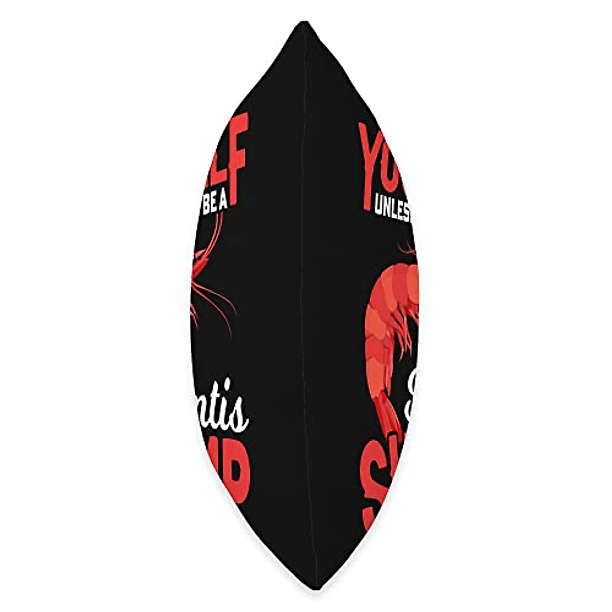 Always Yourself Mantis Shrimp Funny Gift Cute Eat Always Be Yourself Unless You Can Be A Mantis Shrimp Then Throw Pillow, 16x16, Multicolor