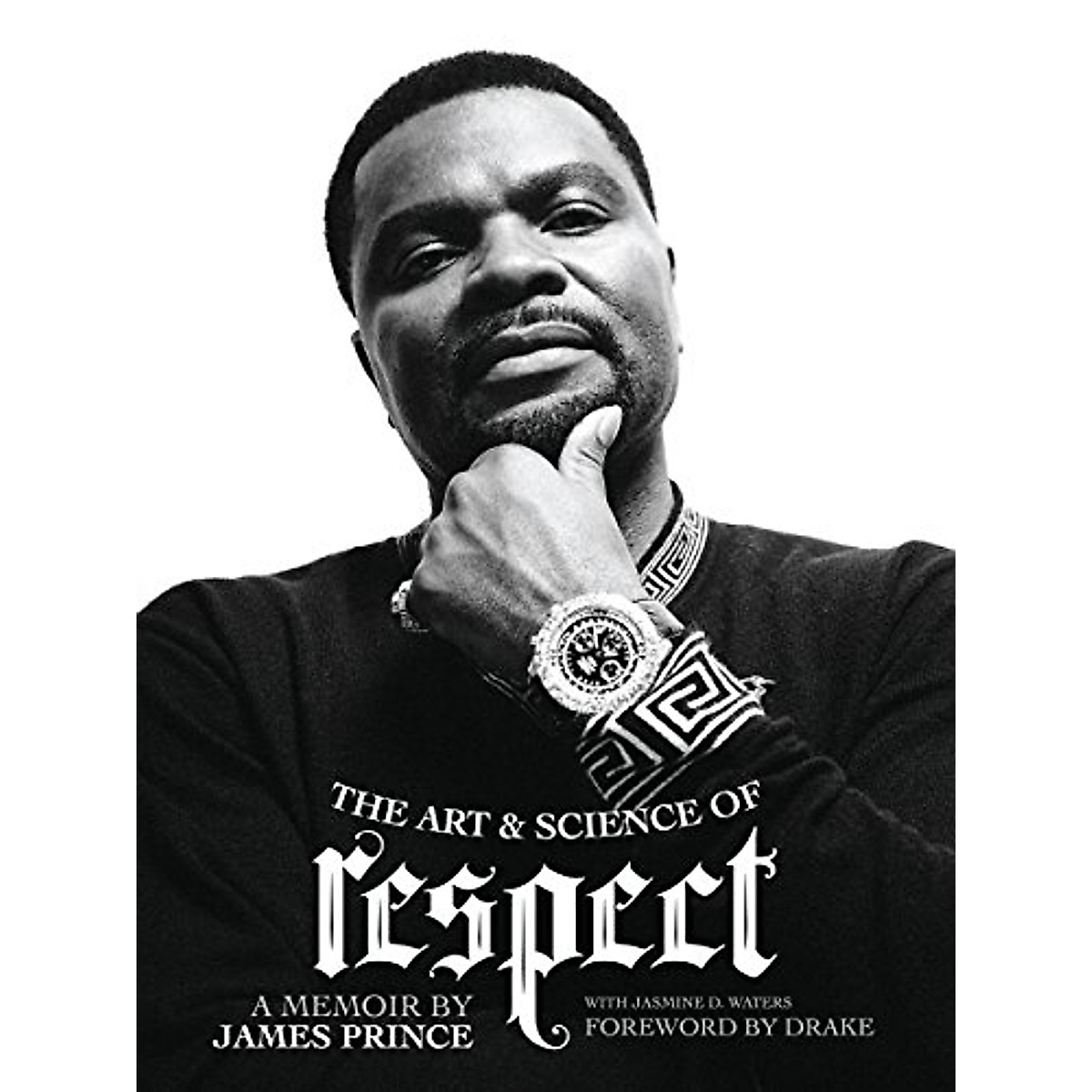 The Art & Science of Respect: A Memoir by James Prince