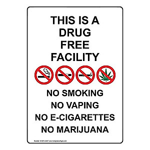 ComplianceSigns.com Vertical This is A Drug Free Facility No Smoking No Vaping No E-Cigarettes No Marijuana Safety Sign, 10x7 inch Plastic for Alcohol/Drugs/Weapons