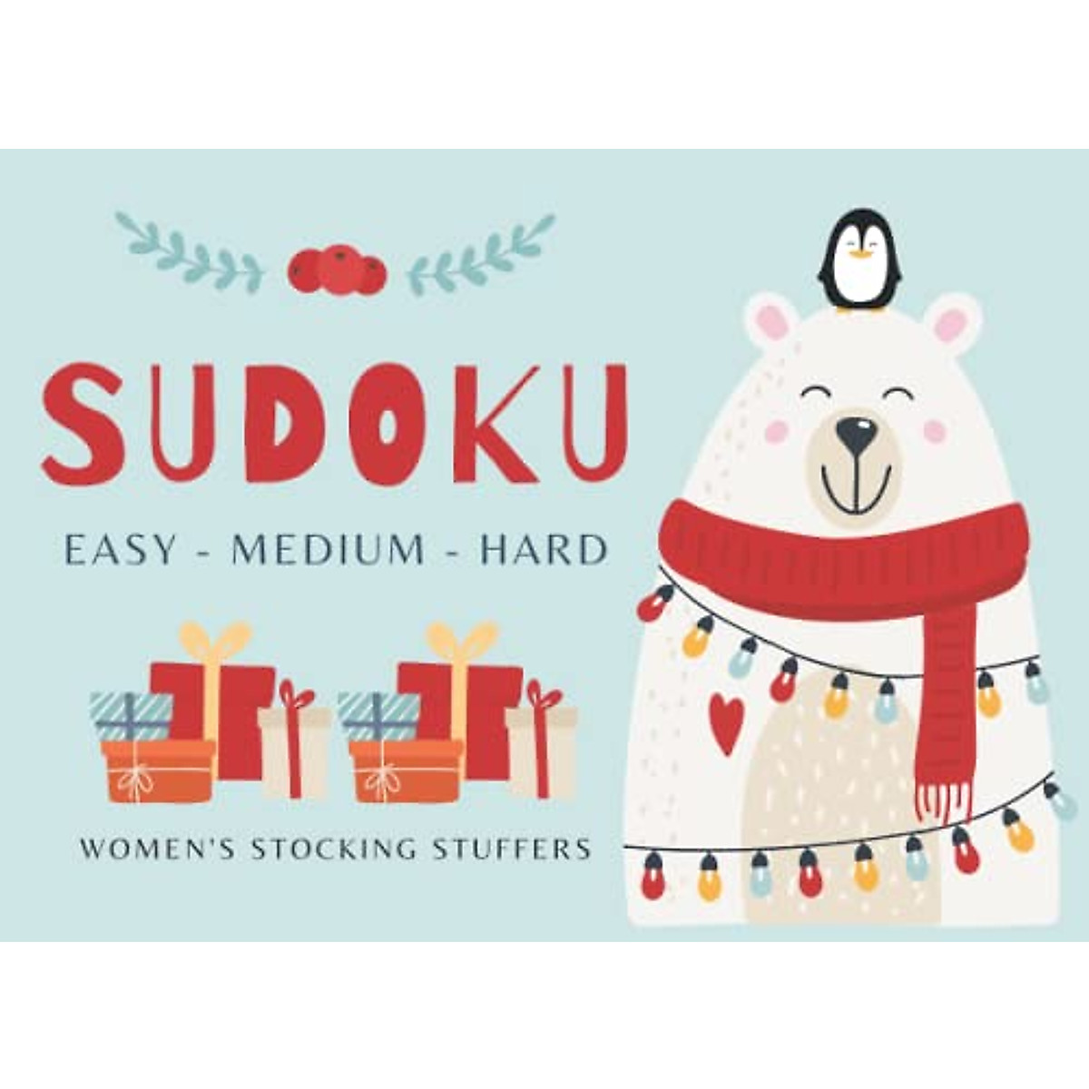 Womens Stocking Stuffers: Sudoku: Easy - Medium - Hard (Stocking Stuffers for Adults)