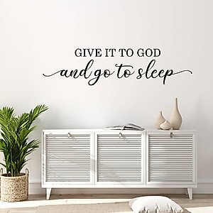 Give it to God and Go to Sleep Sign - Bedroom Wall Decor Above Bed, Christian Biblical Wall Decor Decals Over The Bed Wall Decor for Bedroom 48''×11'' Large Wall Art for Bedroom Picture Decals