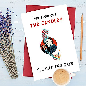 Horror Movie Characters Birthday Greeting Card, Creepy Michael Myers Birthday Card, Scary Birthday Card for Him Her, You Blow Out The Candle I¡¯ll Cut The Cake, Happy Birthday Card for Friends