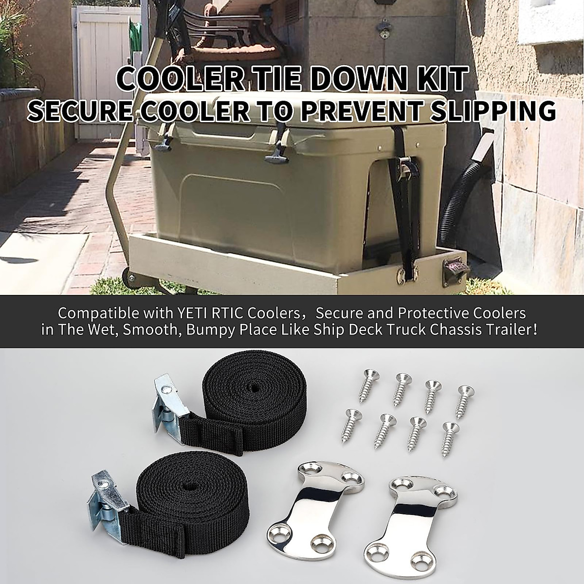 Cooler Tie Down Kit, Cooler Tie Down Fixed Straps for YETI & RTIC Coolers to Prevent Skids and Bumpy in Ship Deck Truck Chassis Trailers, with 316 Stainless Steel Plates and Screws