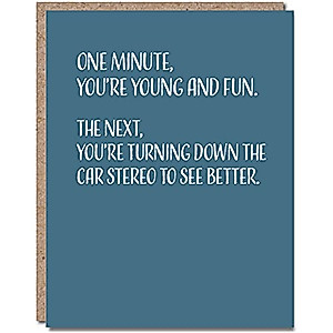 Funny Birthday Cards For Men and Women, Happy Birthday Card For Him Or Her, Single 4.25 X 5.5 Greeting Card With Envelope, Blank Inside, One Minute, You're Young And Fun, Modern Wit