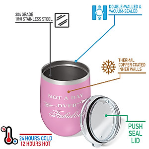 Cuptify Not A Day Over Fabulous Birthday Gift for Women, Friends, Sisters, Moms and Girlfriends Laser Engraved on 12 oz Blush Wine Tumbler