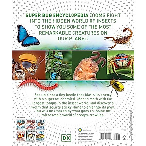 Super Bug Encyclopedia: The Biggest, Fastest, Deadliest Creepy-Crawlers on the Planet (DK Super Nature Encyclopedias)