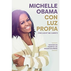 Con luz propia / The Light We Carry (Spanish Edition)