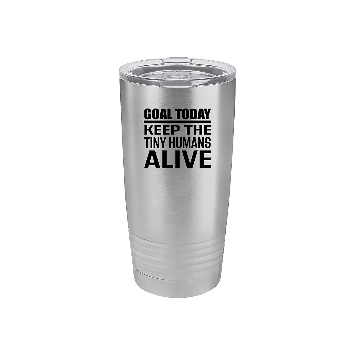 Rogue River Tactical Funny Mom Goal Today Keep The Tiny Humans Alive 20 Oz. Travel Tumbler Mug Cup w/Lid Vacuum Insulated Hot or Cold Mother's Day Gift (Silver)