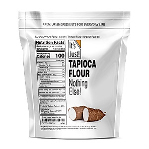 It's Just - Tapioca Flour (Starch), Natural Thickener, Non-GMO, Gluten Substitute, 4lbs