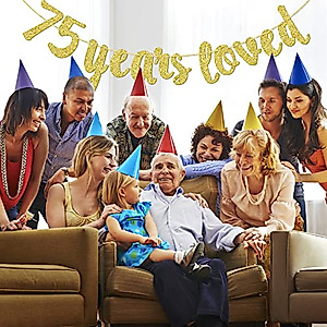 75 Years Loved Banner - Happy 75th Birthday/Wedding Anniversary Party Decorations-Gold
