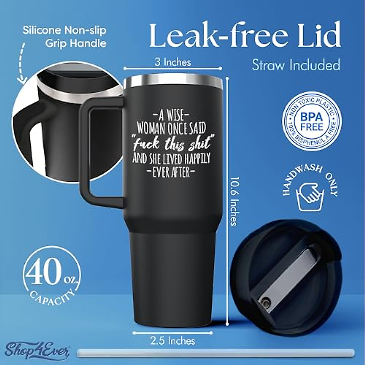 shop4ever A Wise Woman Once Said F This And She Lived Happily Ever After Engraved Insulated Stainless Steel Tumbler with Handle, Lid, and Straw 40 oz. Funny Divorce Retirement Feminist Gift (Black)