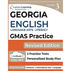 Georgia Milestones Assessment System Test Prep: Grade 3 English Language Arts Literacy (ELA) Practice Workbook and Full-length Online Assessments: GMAS Study Guide (GMAS by Lumos Learning)