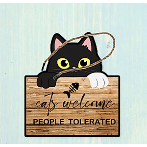 Funny Welcome Sign,Cats Welcome People Tolerated,Wooden Hanging Wall Sign,Decoration for Home Front Door,Gifts for Women Cat Lovers,Black Kitten,9.8x11 inches