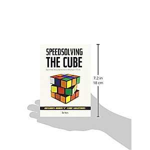 Speedsolving the Cube: Easy-to-Follow, Step-by-Step Instructions for Many Popular 3-D Puzzles
