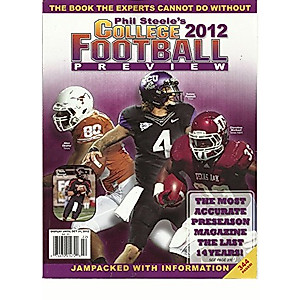 PHIL STEEL'S COLLEGE 2012 FOOTBALL PREVIEW,THE BOOK THE EXPERTS CANNOT DO WITHOT
