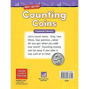 Teacher Created Materials 27341 Money MATTERS: Counting Coins: Financial LITERACY (Money Matters: Mathematics in the Real World)