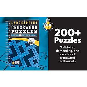 Large Print Crossword Puzzles: Over 200 Puzzles to Complete with Solutions - Include Spiral Bound / Lay Flat Design and Large to Extra-Large Font Including for Adults