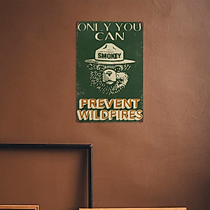 Smokey Bear Only You Can Prevent Wildfires Sign Metal Tin Sign Home Outdoor Forest Wildfire Prevent Sign Campaign Fire Awareness Poster 12x8inch