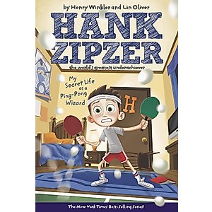 My Secret Life as a Ping-Pong Wizard (Hank Zipzer: The World's Greatest Underachiever, No. 9)