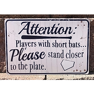 Players With Short Bats Please Stand Closer To The Plate 12" x 8" Funny Tin Sign Baseball Sports Themed Bathroom Decor Bar Man Cave