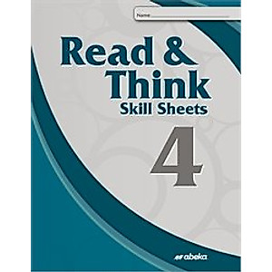 Read and Think 4 Skill Sheets - Abeka 4th Grade 4 Reading Comprehension Student Activity Book