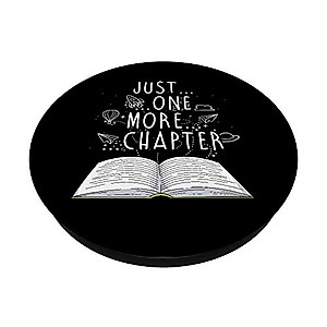 Reader Gifts Just One More Chapter Bookworm Reading Books PopSockets PopGrip: Swappable Grip for Phones & Tablets