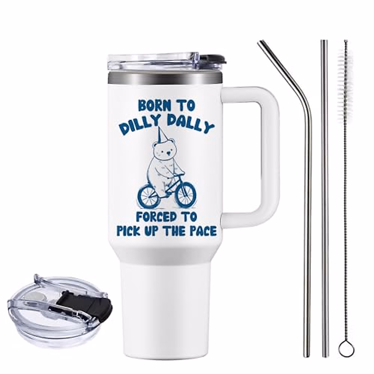 Born to Dilly Dally Forced To Pick Up The Pace, Funny Bear Tumbler with Handle 40oz, Funny Gifts for Women Men Coffee Mug, Birthday Christmas Gifts for Best Friends Coworker Sister Insulated Cup