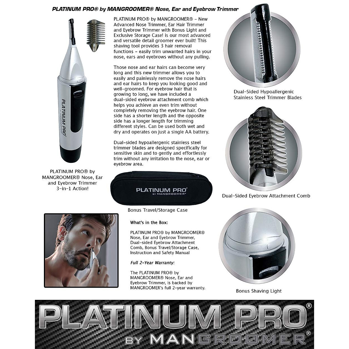 Platinum Pro by MANGROOMER - New Advanced Nose Trimmer, Ear Hair Trimmer and Eyebrow Trimmer with Bonus Light and Exclusive Storage Case!