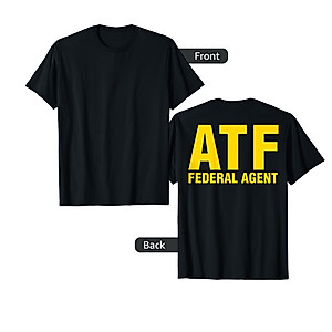 ATF Federal Agent Uniform Costume T-Shirt