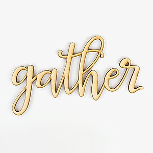Gather Wood Sign Home Décor Wall Art Unfinished 18" x 11"