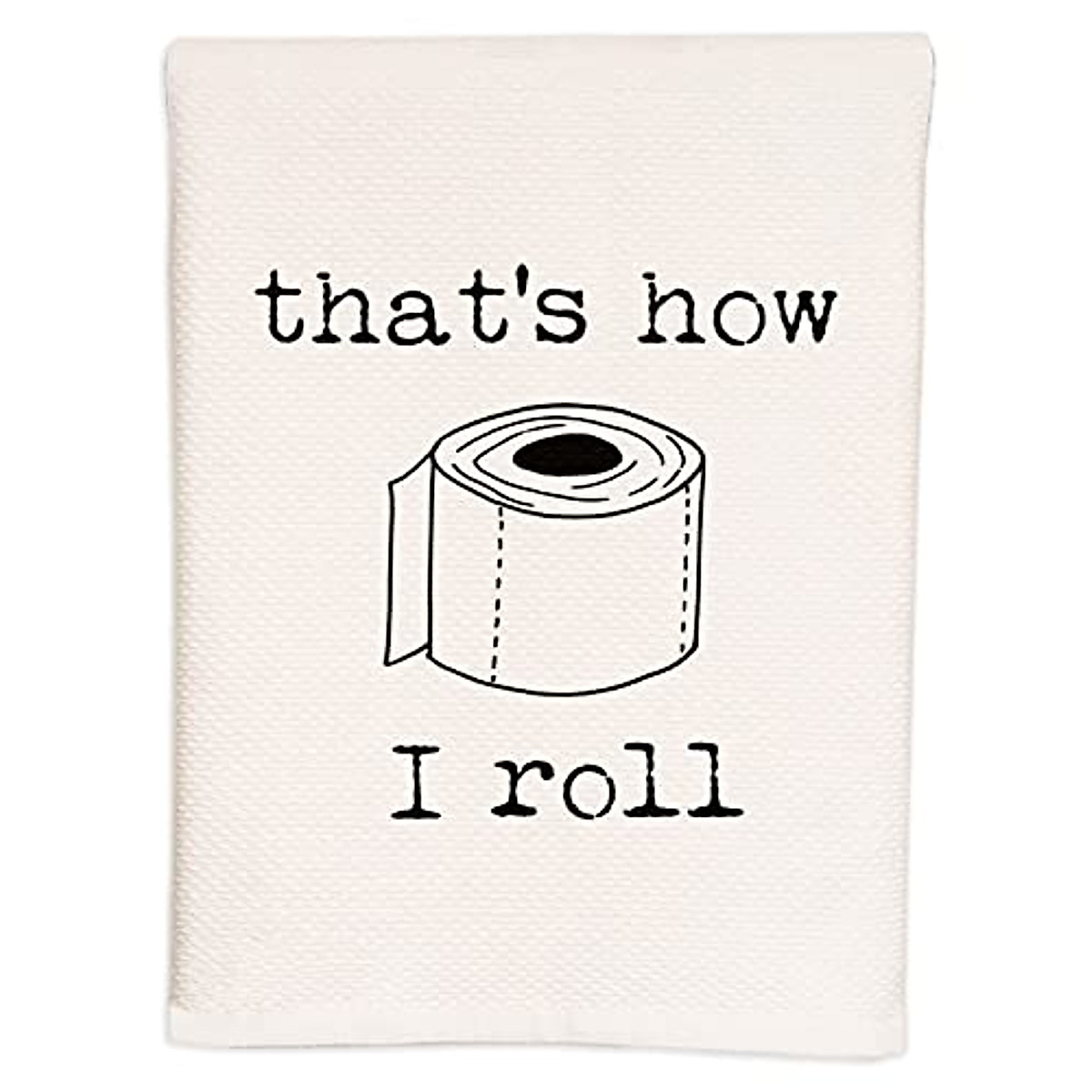 Moonlight Makers Soft Waffle Weave Hand Towel, 100% Pure White Cotton, Bathroom/Kitchen Decor, Funny Gift Idea (That's How I Roll (Toilet Paper))