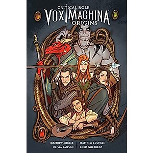Critical Role Vox Machina: Origins Volume I