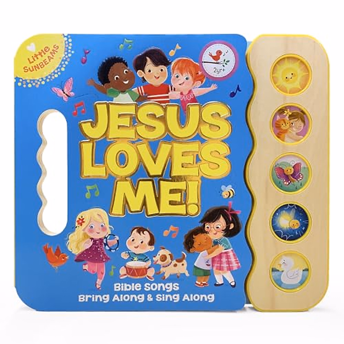 Jesus Loves Me 5-Button Songbook - Perfect Gift for Easter Baskets, Christmas, Birthdays, Baptisms, and More (Little Sunbeams)