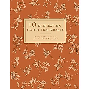 10 Generations Family Tree Charts To Fill In: Ancestry Tree Organizer, Family Pedigree Chart, Genealogy Workbooks With Charts, Family History Book You ... (Genealogy Organizer Charts and Forms)