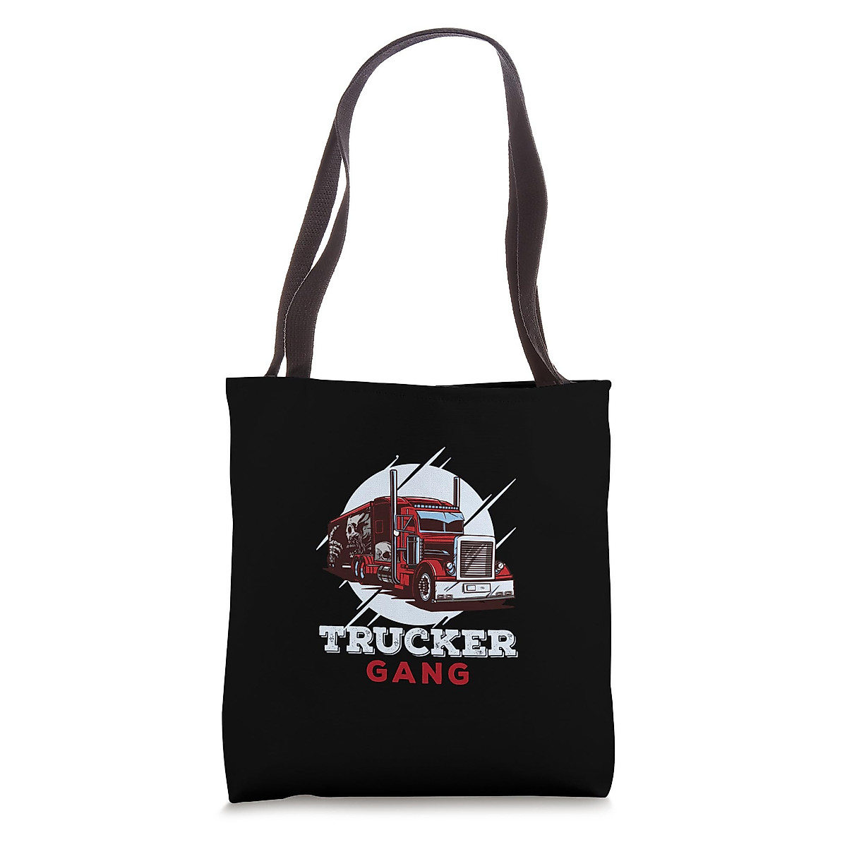Truck Driver Funny Trucking Trucker Gangster - Trucker Gang Tote Bag
