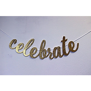 All About Details Celebrate Cursive Banner, 1set, Birthday Banner, Graduation Banner, Anniversary Banner, Bridal Shower Banner, Retirement Banner (Gold)
