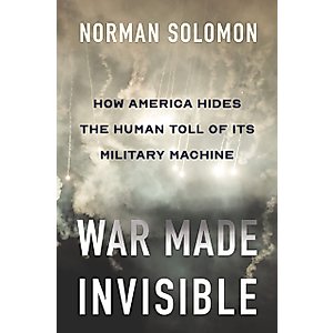 War Made Invisible: How America Hides the Human Toll of Its Military Machine