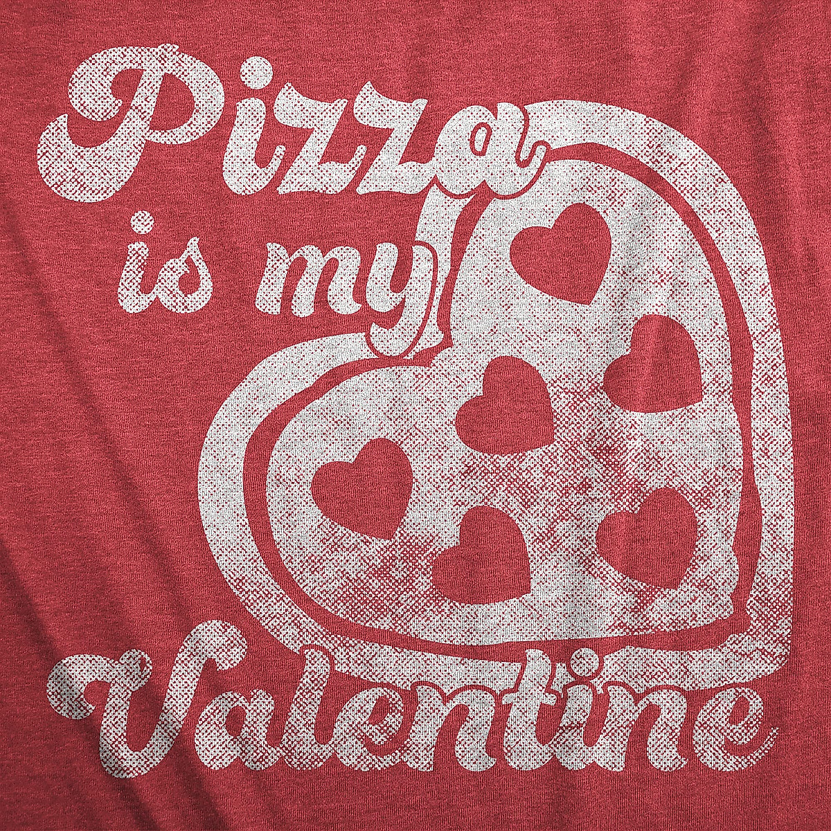 Mens Pizza is My Valentine T Shirt Funny Valentines Day Saying Mens Funny T Shirts Love T Shirt for Men Funny Food T Shirt Novelty Tees for Men Red - XXL