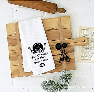 WCGXKO Great Old Ones Home Decor Kitchen Flour Sack Towel May Cthulhu Eat This House Last (May Cthulhu)