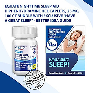 Equate Nighttime Sleep Aid Diphenhydramine HCl Caplets, 25 mg, 100 Ct Bundle with Exclusive "Have a Great Sleep" - Better Idea Guide (2 Items)