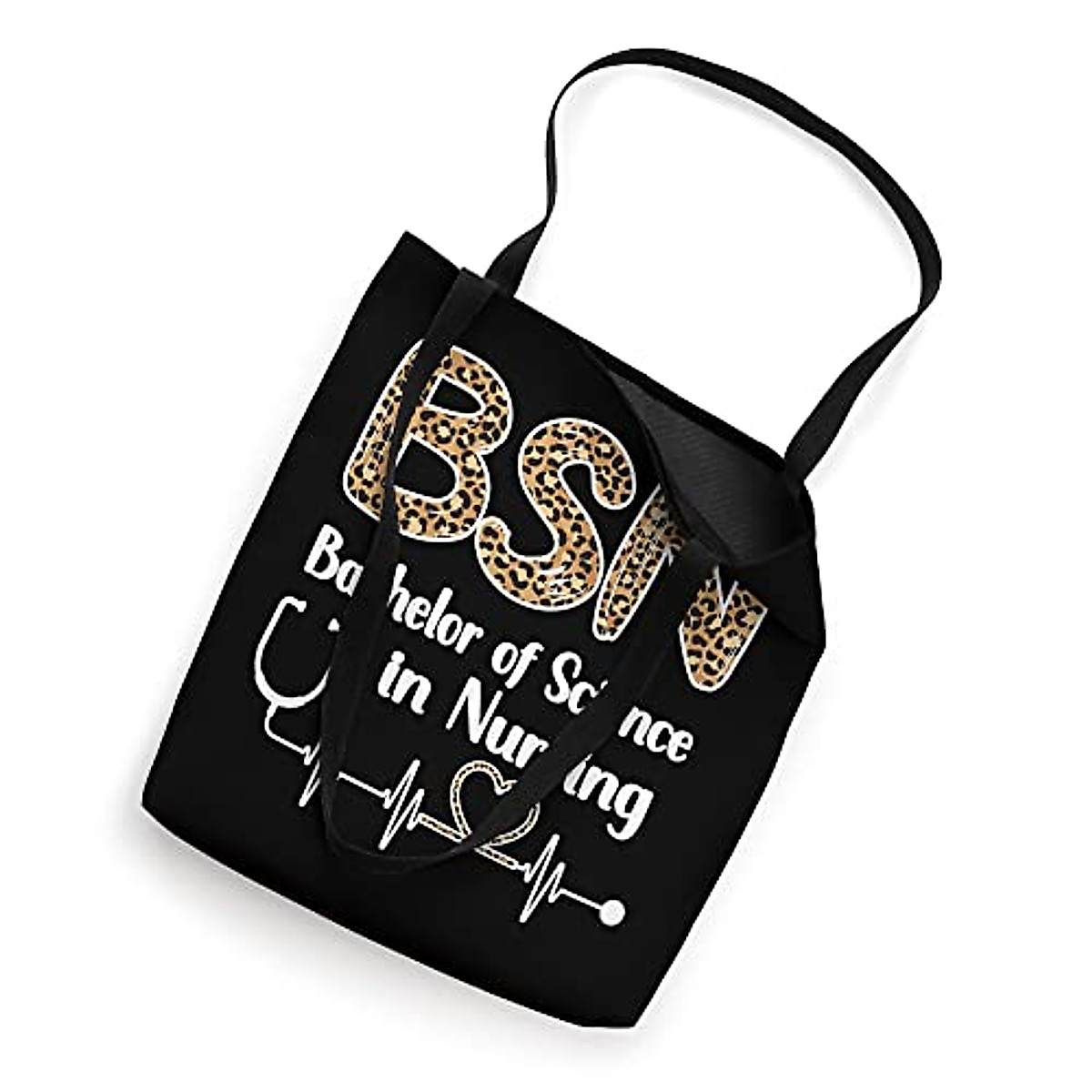 BSN Bachelor Of Science In Nursing Student Graduation Tote Bag