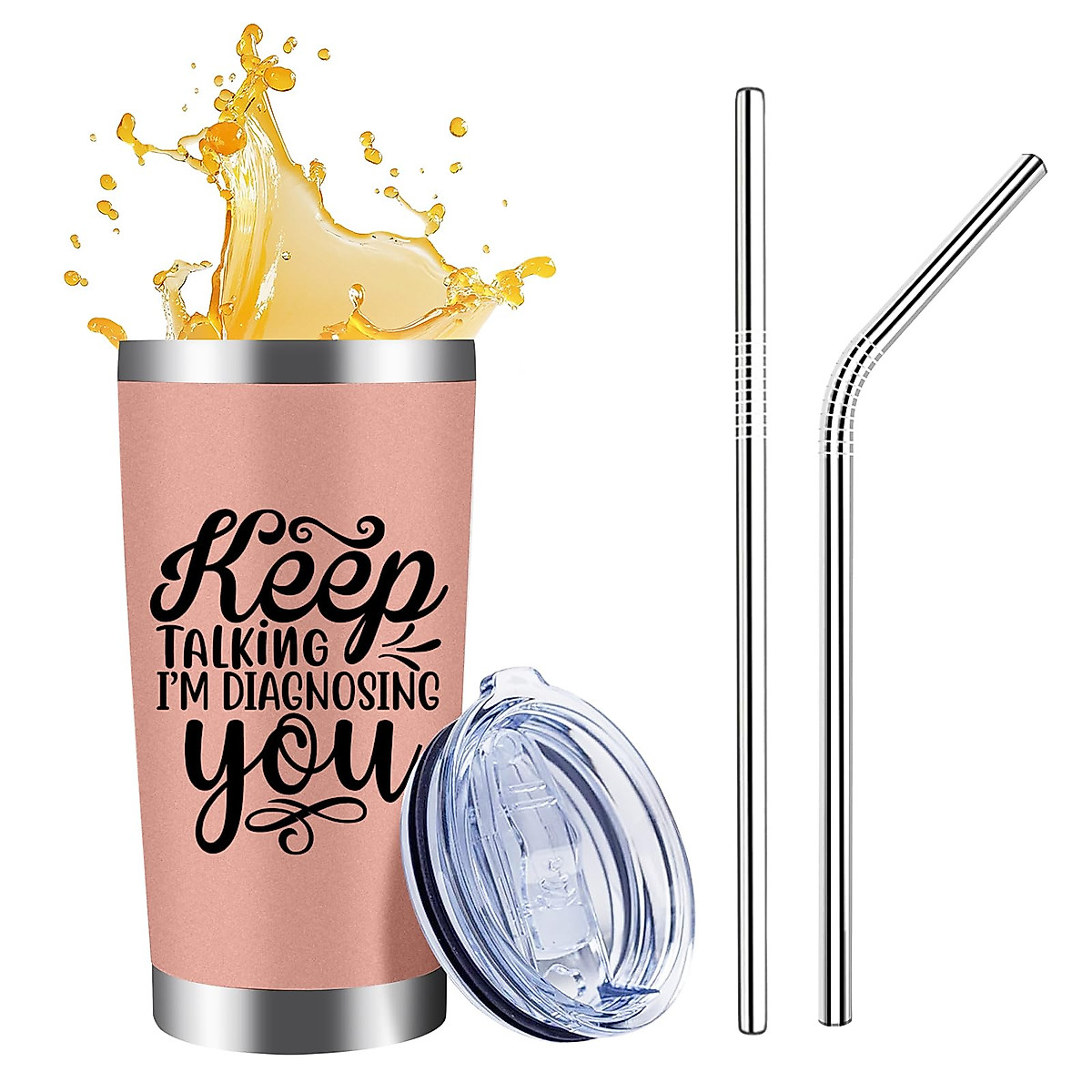 WFSJRED Keep Talking I'm Diagnosing You Counsellor Vacuum Insulated 20 oz Insulated Tumblers with Lid & Straw | Stainless Steel Travel Coffee Wine Tumbler Mug (Keep TALKING Tumbler)