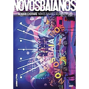 Novos Baianos - Acabou Chorare - Novos Baianos Se Encontram - DVD