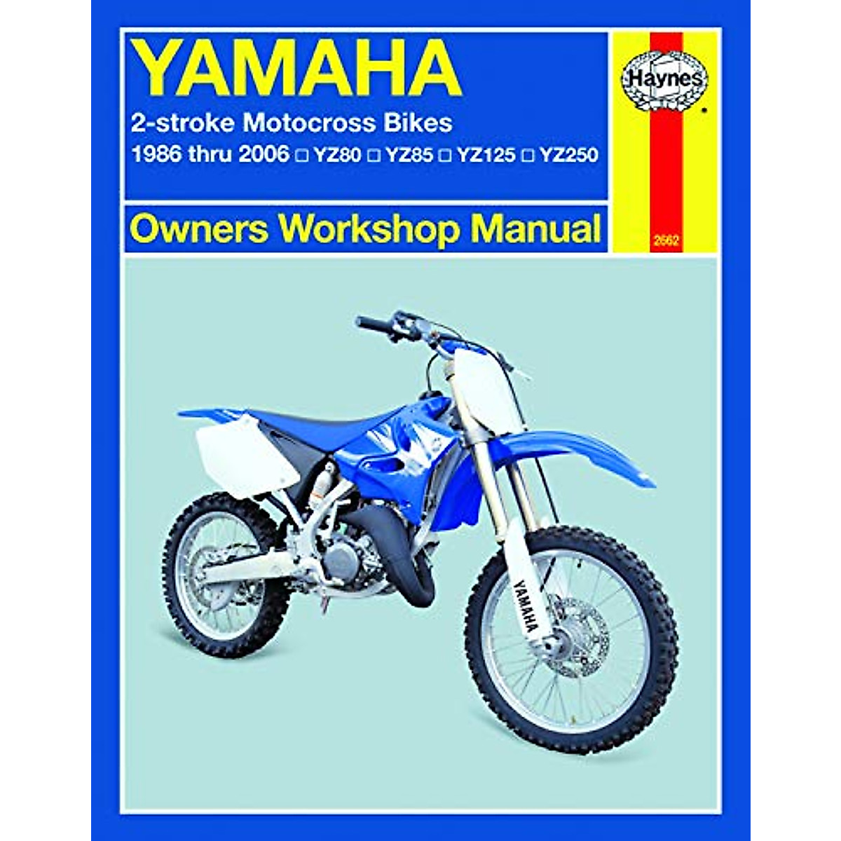 Yamaha 2-stroke Motocross Bikes (86 - 06) Haynes Repair Manual (Paperback)