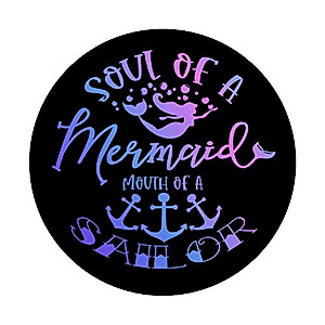 Soul of a Mermaid Mouth of a Sailor PopSockets PopGrip: Swappable Grip for Phones & Tablets