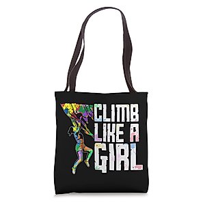 Women Mountain Climber Girls Climb Like A Girl Rock Climbing Tote Bag