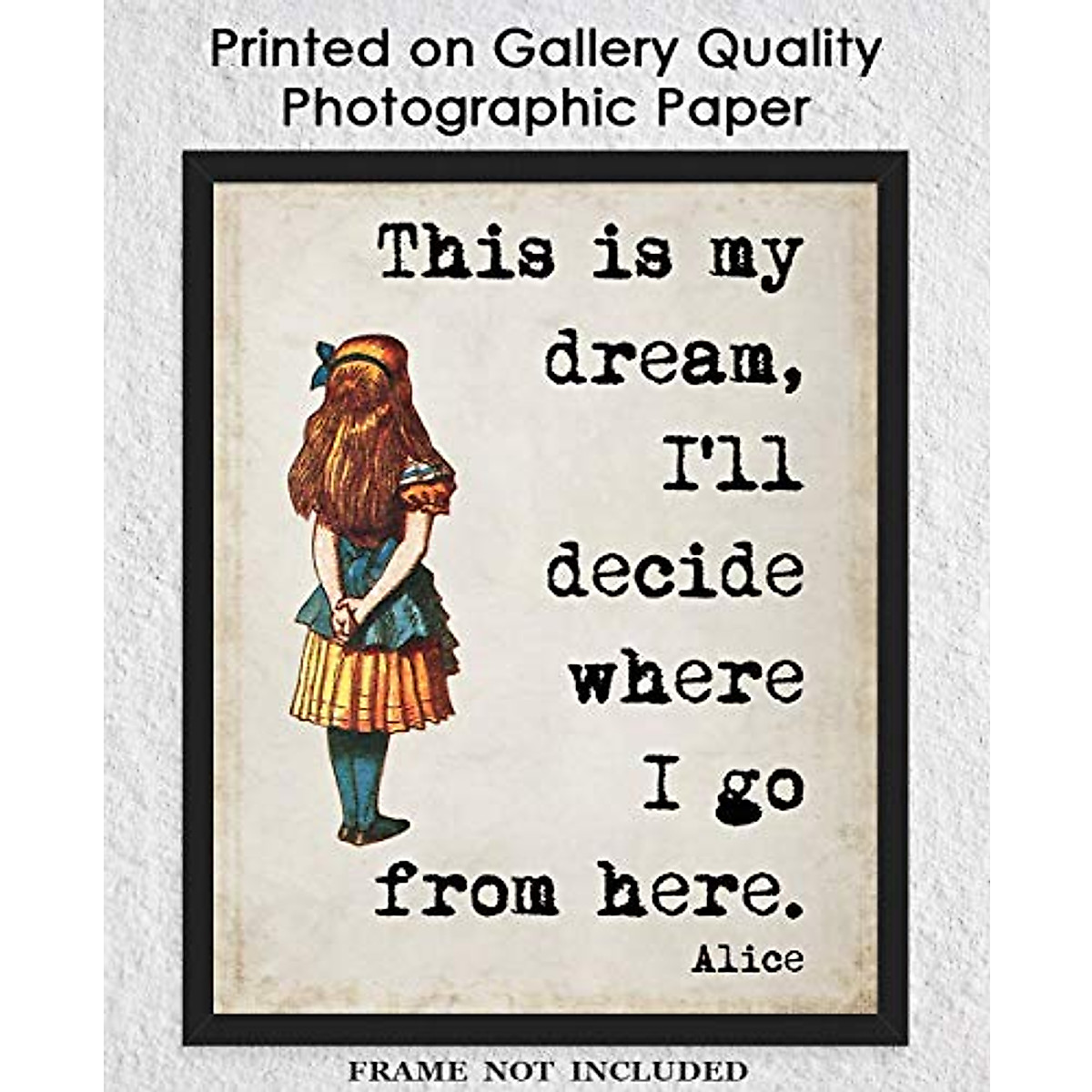 Inspirational Motivational Affirmation Wall Art Decor Positive Quotes Poster"This Is My Dream" Alice In Wonderland Poster For Office, Classroom, Livingroom & Bedroom, Unframed Posters 8x10"