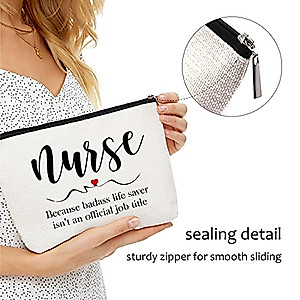Because Bad*ss Life Saver isn't an Official Bob Title-Nurse Gifts,Nursing Student Gifts for Women,Nurse Practitioner Gifts,Best Nurse Ever, Waterproof Cosmetic Bag