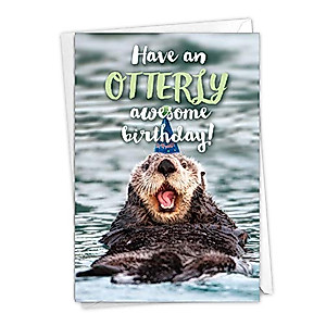 NobleWorks - 1 Happy Birthday Card with Funny Animals - Wildlife and Pet Humor, Fun Birthday Celebration Notecard - Otterly Awesome B C6574BBDG
