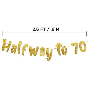 Halfway To 70 Gold Glitter Banner - Happy 35th Birthday Party Banner - 35th Birthday Party Decorations and Supplies - 35th Wedding Anniversary Decorations
